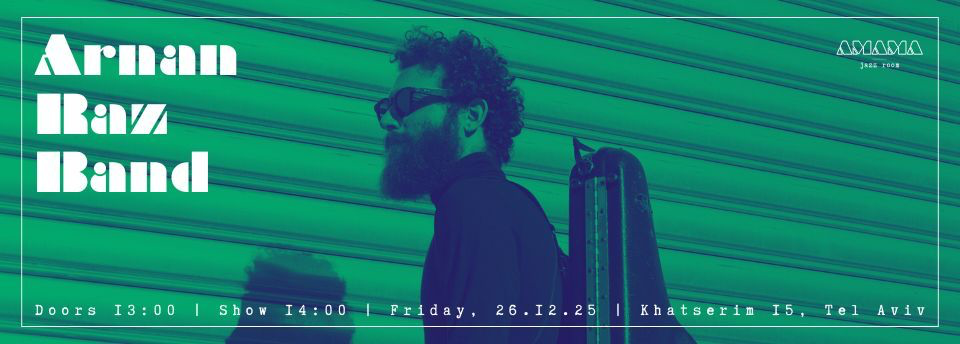 Arnan Raz Band @ Amama Jazz | Secret Tel Aviv